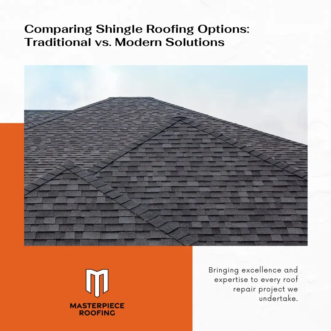 Comparing Shingle Roofing Options Trad | Masterpiece Roofing