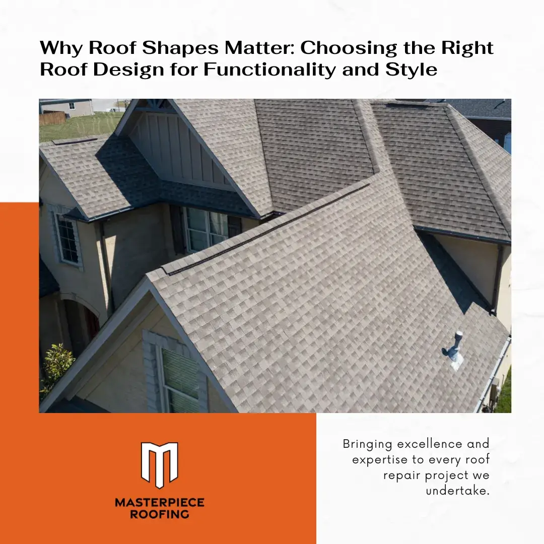 Why Roof Shapes Matter Choosing the Right Roof Design for...
